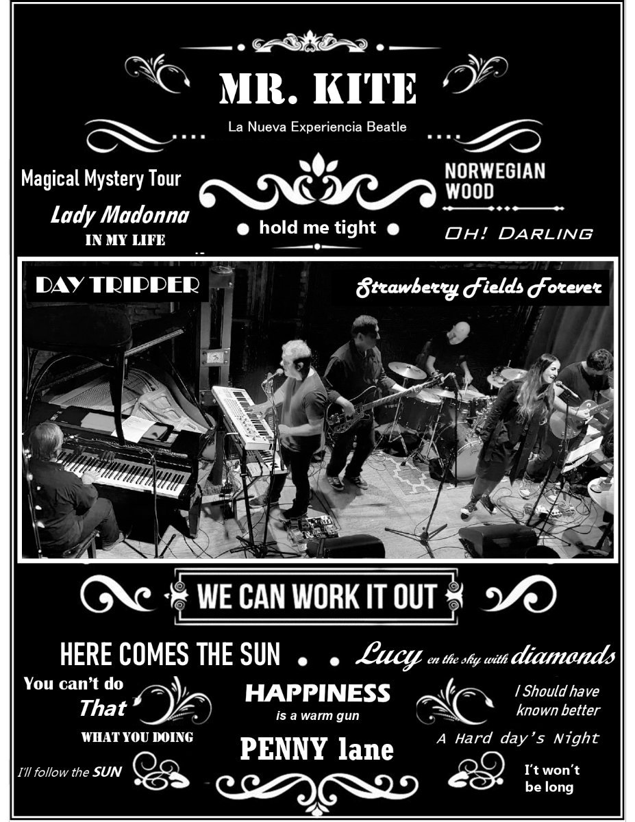 Mr Kite en el Centro Cultural Nueva Uriarte. Viernes 30 de junio 20 hs ...